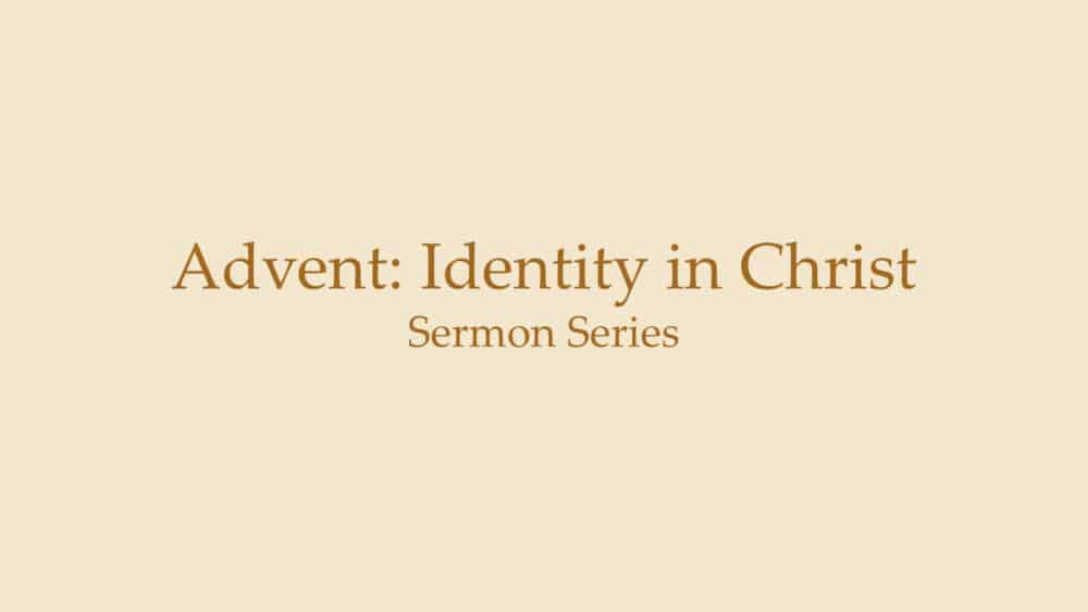 Identity In Christ Series